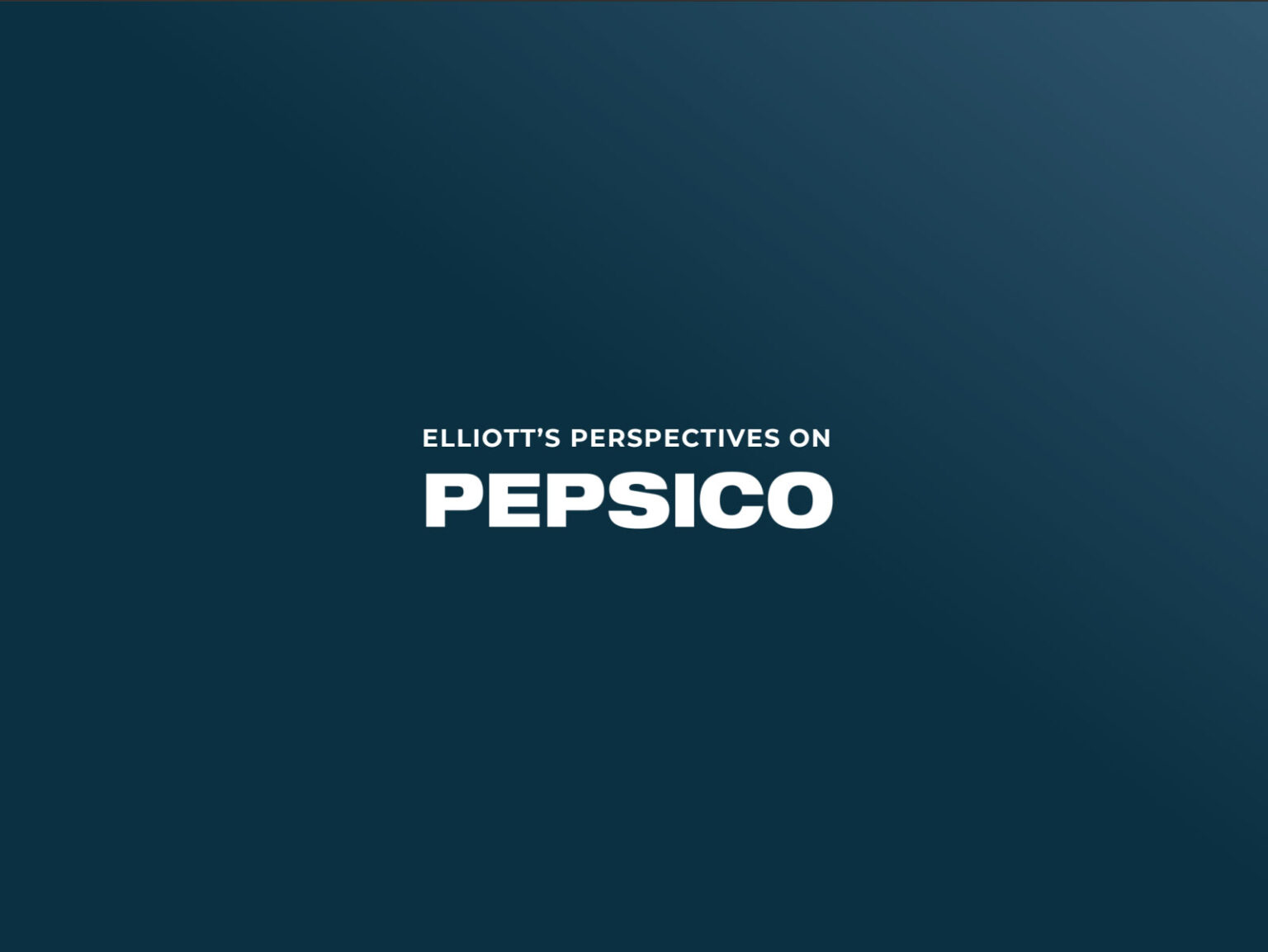 PepsiCo – Elliott Investment Management L.P. | Letters